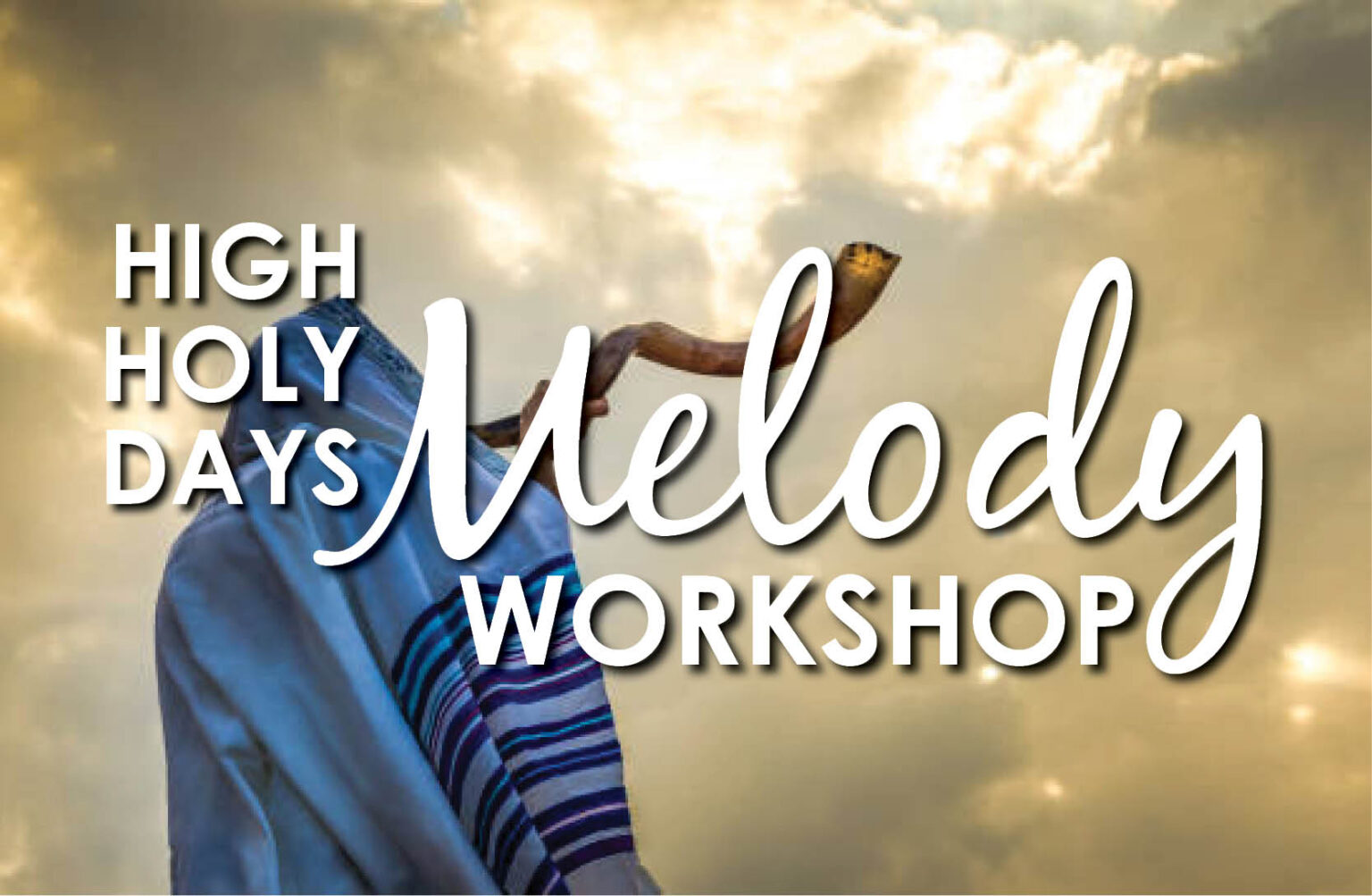 High Holy Days Melody Workshop | Congregation Or Zarua - Upper East ...